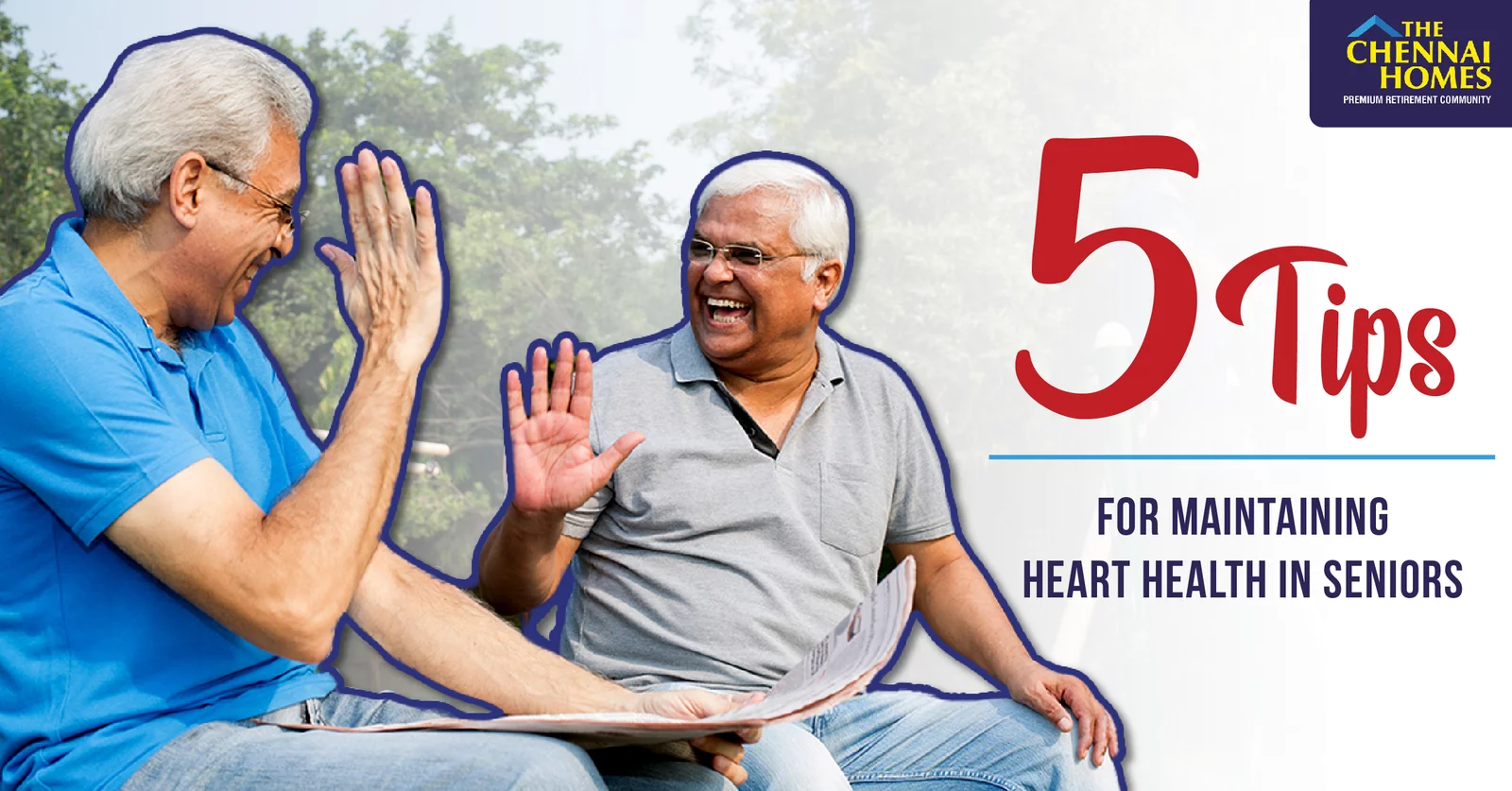 5 Tips For Maintaining Heart Health In Seniors - The Chennai Homes